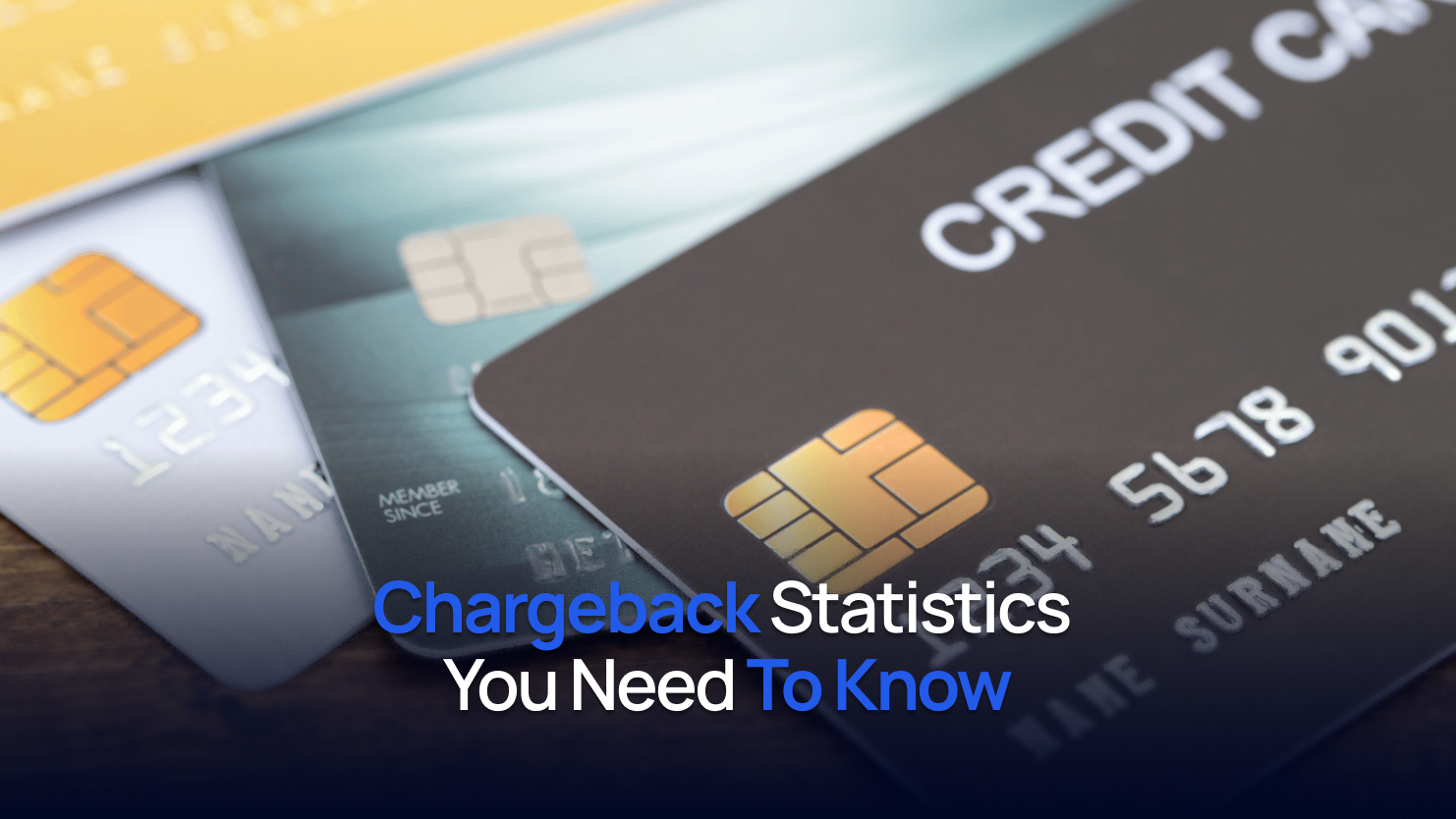 23+ Chargeback Statistics Every Merchant Should Know for 2026
